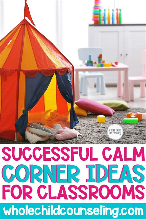 Successful Calm Corner Ideas For Classrooms Calm Down Corner Classroom Reggio Classroom