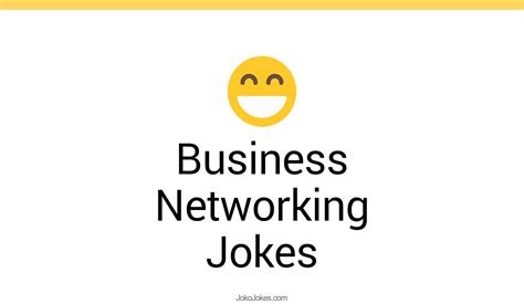 2 Business Networking Jokes And Funny Puns Jokojokes