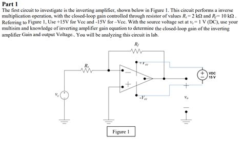Solved Part 1 The First Circuit To Investigate Is The Chegg Com