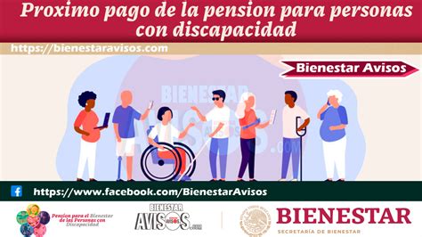 ≫ Próximo Pago De La Pensión Para El Bienestar De Las Personas Con