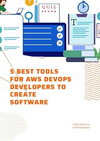 5 Best Tools For AWS DevOps Developers To Create Software 1 Pdf