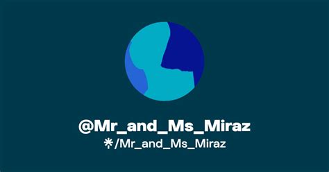 Mr And Ms Miraz Linktree