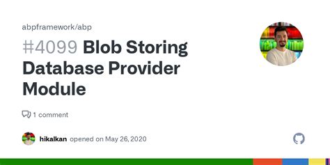 Blob Storing Database Provider Module · Issue 4099 · Abpframeworkabp