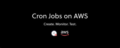 creating monitoring and testing cron jobs on aws