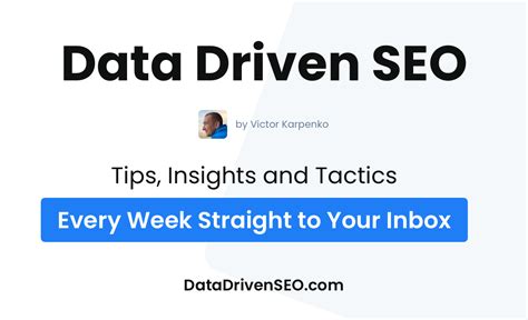 Data Driven Seo By Victor Karpenko Weekly Seo Newsletter