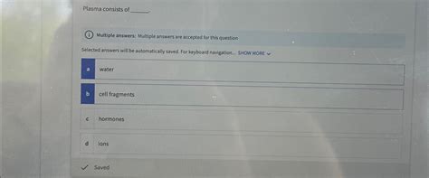 Solved Plasma Consists Of Multiple Answers Multiple Chegg Com