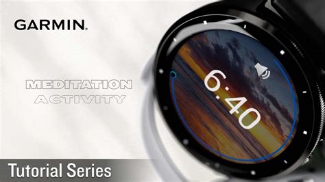 Tutorial Garmin Smartwatches｜meditation Activity Youtube