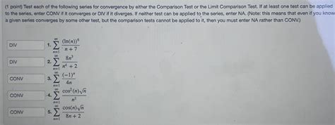 Solved 1 ﻿point ﻿test Each Of The Following Series For