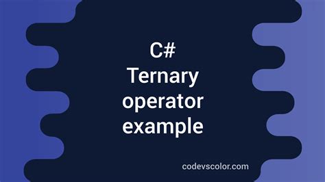 Ternary Operators In C Codevscolor