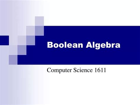 PPT Boolean Algebra PowerPoint Presentation Free Download ID 3946034
