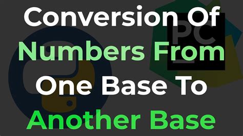 How To Conversion Of Numbers From One Base To Another Base In Python