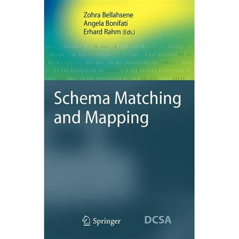 Data Centric Systems And Applications Schema Matching And Mapping