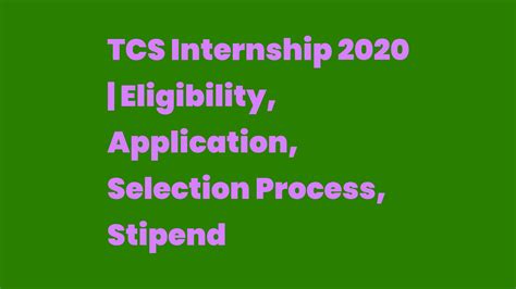TCS Internship 2020 Eligibility Application Selection Process Stipend Write A Topic