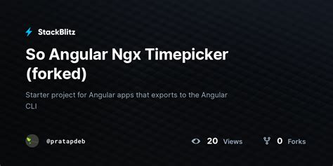 So Angular Ngx Timepicker Forked Stackblitz