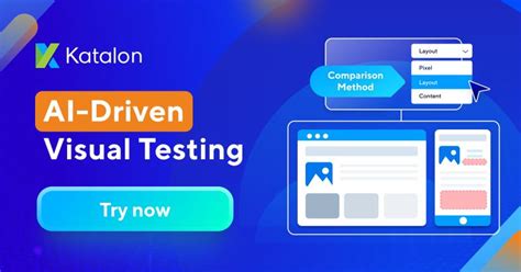Mai Le On Linkedin Visual Testing Automation Ai Driven Ui Testing Katalon