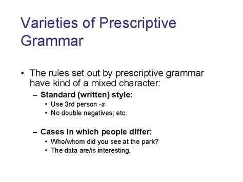 Ling 001 Prescriptivism Versus Descriptivism Part I Grammar