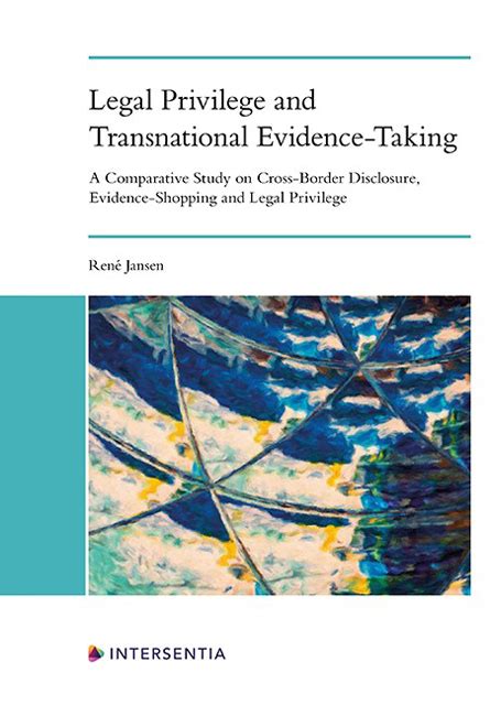 Legal Privilege And Transnational Evidence Taking