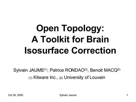 Open Topology A Toolkit For Brain Isosurface Correction 776 Ppt