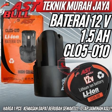 Jual AST CL05 010 Baterai Cordless 12 Volt Mesin Bor Potong Rumput 12V Tool Shopee Indonesia