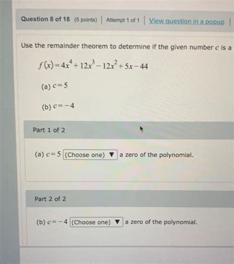 Solved Use The Remainder Theorem To Determine If The Given