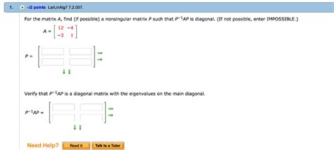 Solved For The Matrix A Find If Possible A Nonsingular Chegg
