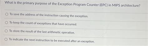 Solved What Is The Primary Purpose Of The Exception Program