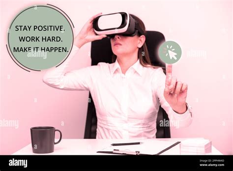 Writing Displaying Text Stay Positive Work Hard Make It Happen