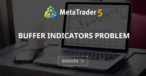 Buffer Indicators Problem Indices Technical Indicators Mql5