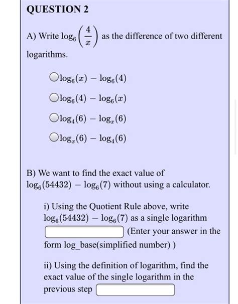 solved question 1 a write log7 4xy as the sum of three