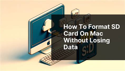 How To Format Sd Card On Mac Without Losing Data