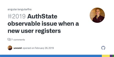 Authstate Observable Issue When A New User Registers · Issue 2019 · Angularangularfire · Github