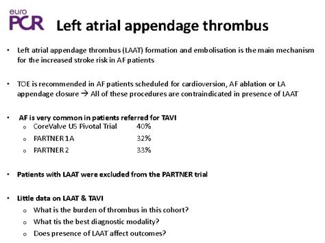 Left Atrial Appendage Thrombus In Tavi Prevalence Clinical