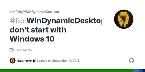 Windynamicdesktop Dont Start With Windows 10 · Issue 65 · T1m0thyj Windynamicdesktop · Github