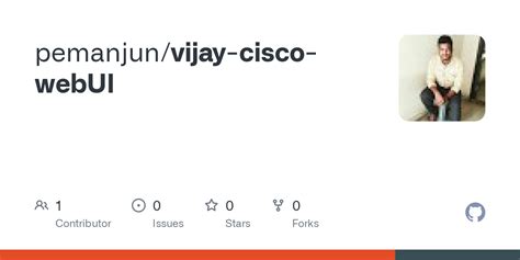Github Pemanjun Vijay Cisco Webui