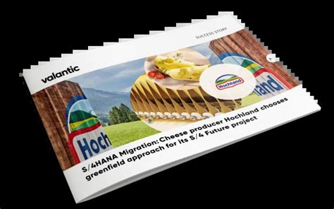 Hochland Migrates To Sap S 4hana