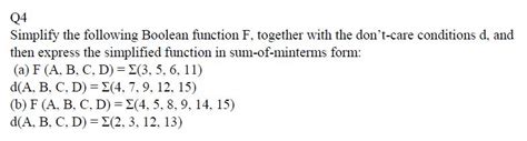 Solved Q4simplify The Following Boolean Function F