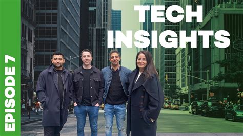 Tech Insights Episode 7