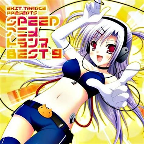 EXIT TRANCE PRESENTS Speed Anime Trance Best 9 QWCE 00155 EXIT TUNES Free Download Borrow