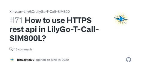 How To Use Rest Api In Lilygo T Call Sim800l · Issue 71 · Xinyuan Lilygo Lilygo T Call