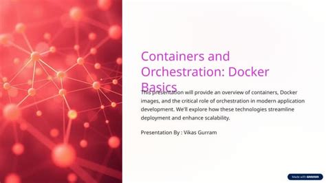 Containers And Orchestration Docker Basics Pptx