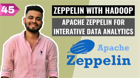 Introducing Apache Zeppelin A Web Based Notebook For Big Data Analytics Hadoop Full Course