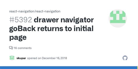 Drawer Navigator Goback Returns To Initial Page · Issue 5392 · React Navigationreact