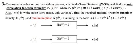 Solved Determine Whether Or Not The Random Process X Is Chegg