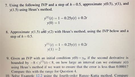 solved 7 using the following ivp and a step of h 0 5
