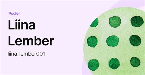 Liina Lember Liinalember001 Profile Padlet