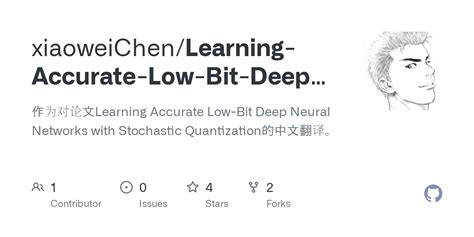 Github Xiaoweichenlearning Accurate Low Bit Deep Neural Networks