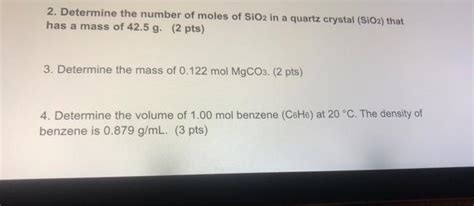 Solved 2 Determine The Number Of Moles Of Sio2 In A Quartz
