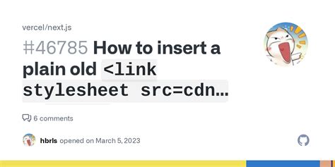 how to insert a plain old ` ` to ` ` with next 13 app dir · issue 46785 · vercel next js · github