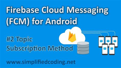 2 Firebase Cloud Messaging Tutorial For Android Topic Subscription