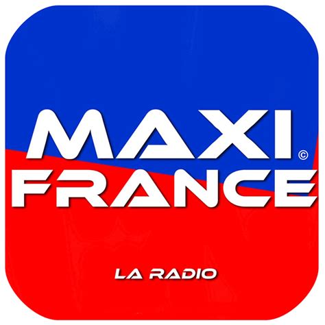 Maxi France La Radio